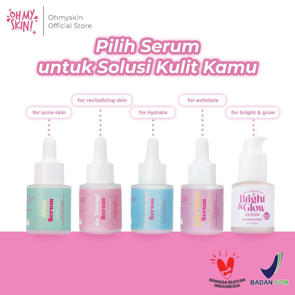 Jual Oh My Skin! Serum Series Ukuran 20 ml ( Acne, Be Young, Bright and Glow, Exfo, Hydrate ...