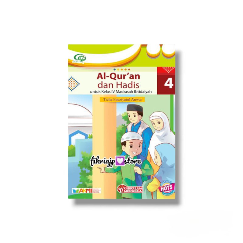 Jual Buku Al Qur'an dan Hadist Kelas 1 2 3 4 5 6 Kurikulum K13/Kurikulum Merdeka - Aqila (Tiga ...