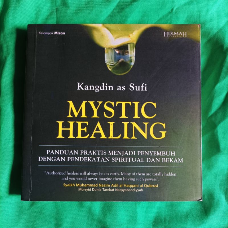 Jual Mystic Healing (Panduan Praktis Menjadi Penyembuh Dengan ...
