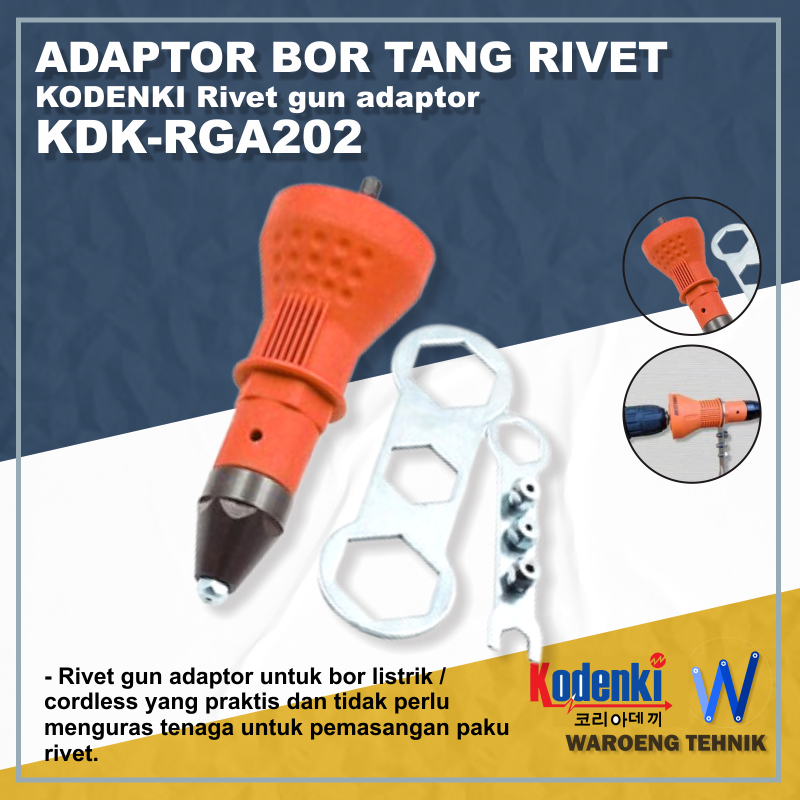 Jual Adaptor Bor Tang Rivet KODENKI Rivet Gun Adaptor KDK-RGA202 ...