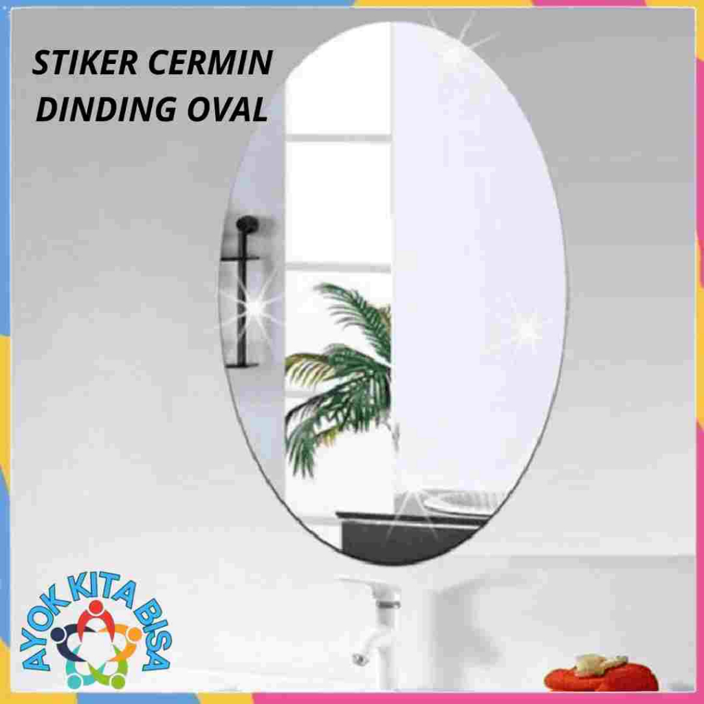 Jual AKB Stiker Cermin Kaca Dinding Oval Anti Pecah Acrylic Kaca Cermin ...