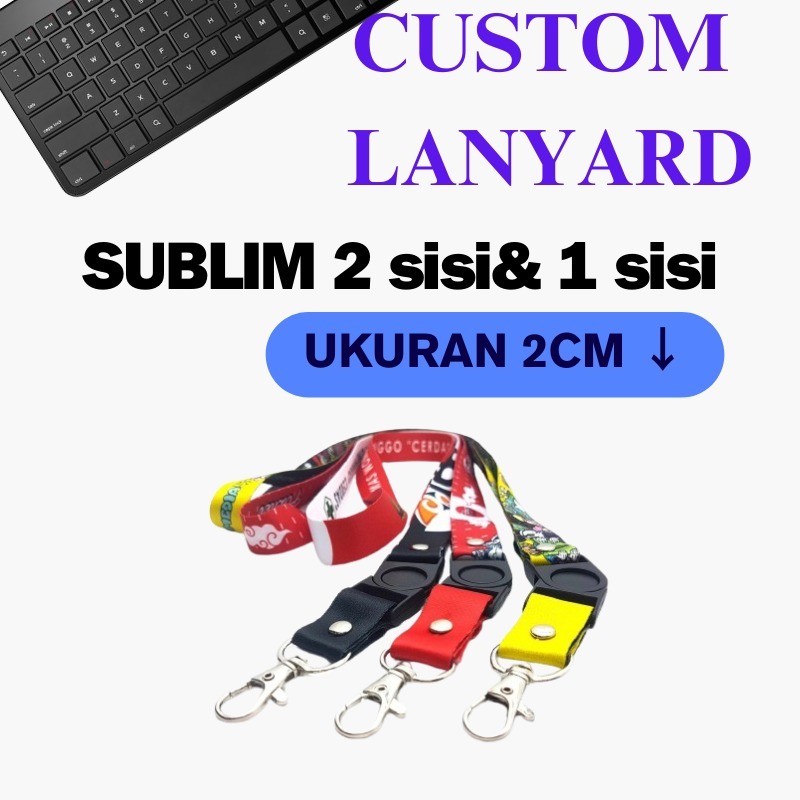 Jual CETAK TALI LANYARD CUSTOM PRINTING SUBLIM 1 SISI dan 2 SISI 2 CM ...
