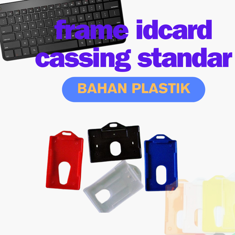 Jual FRAME STANDAR PLASTIK casing idcard frame id card case id card ...