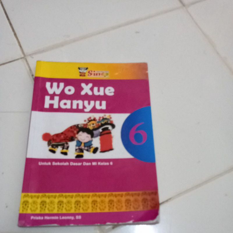 Jual Buku Mandarin kelas6 Wo Xue Hanyu | Shopee Indonesia