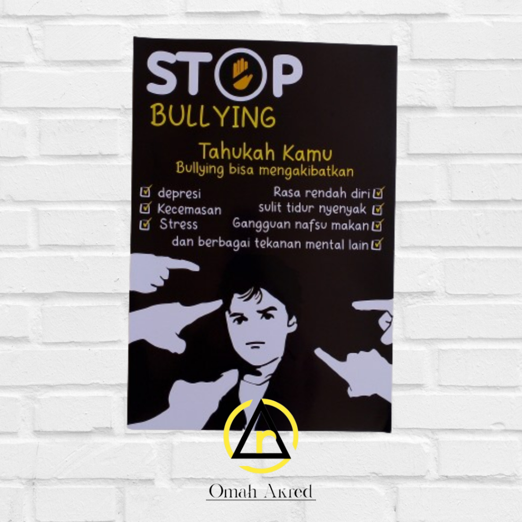 Jual Poster Stop Bullying - Akibat Dari Bullying - Stop Perundungan - Poster Sekolah | Shopee ...