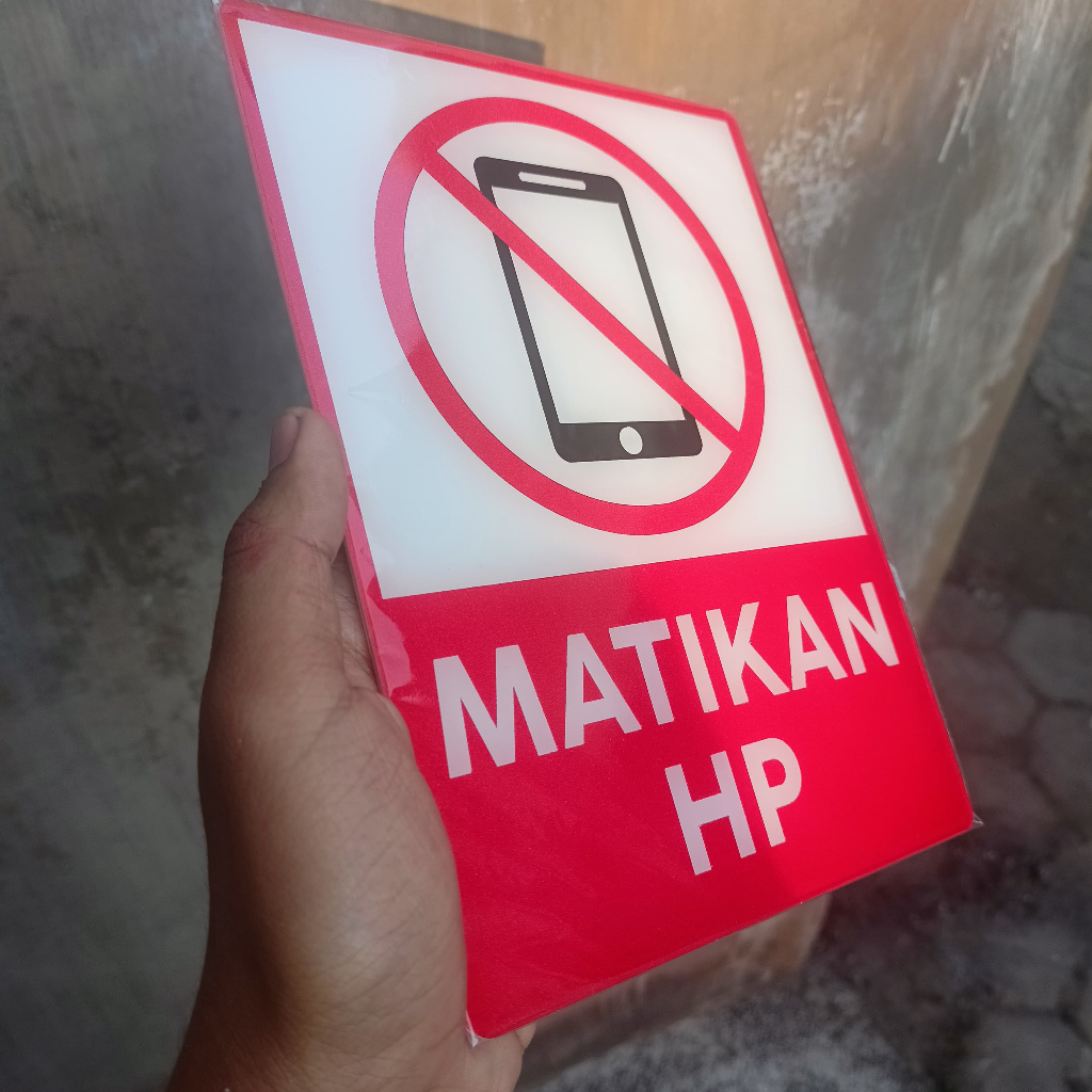 Jual Papan Akrilik Tanda Matikan HP Anti Air untuk Dinding dan Pintu dengan Double Tape Foam ...