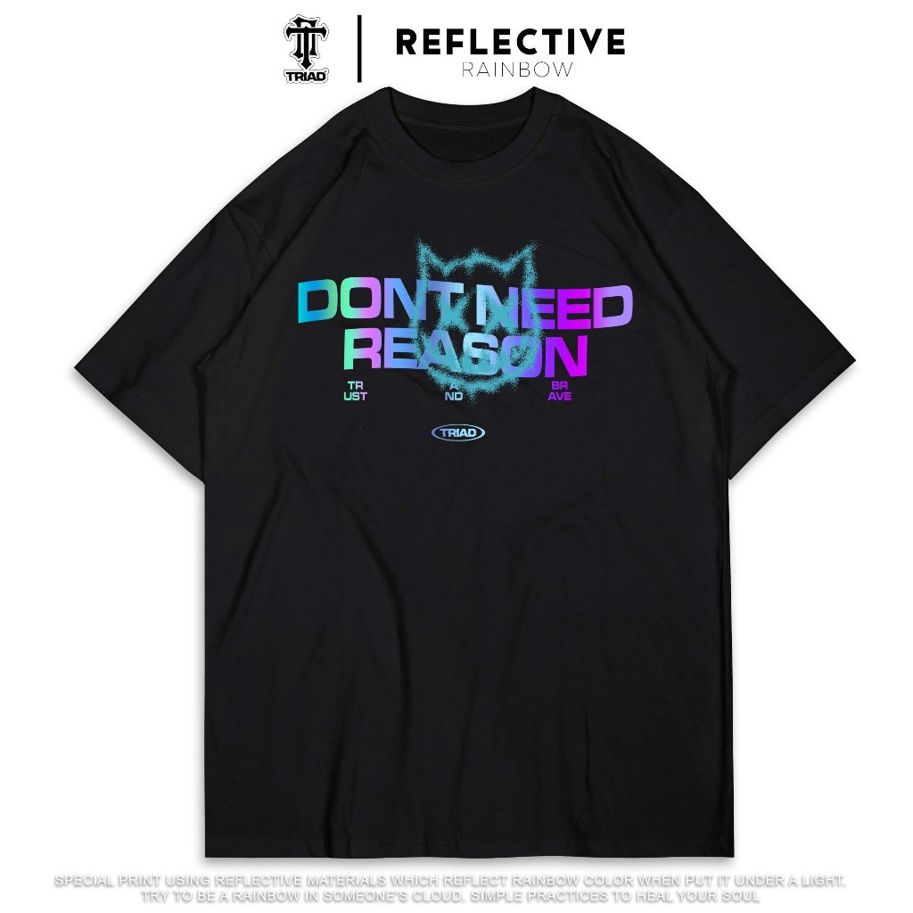 Jual TRIAD Kaos Nyala Reflective Dont Need Reason Streetwear Hitam | T ... Jual TRIAD Kaos Nyala Reflective Dont Need Reason Streetwear Hitam | T ...