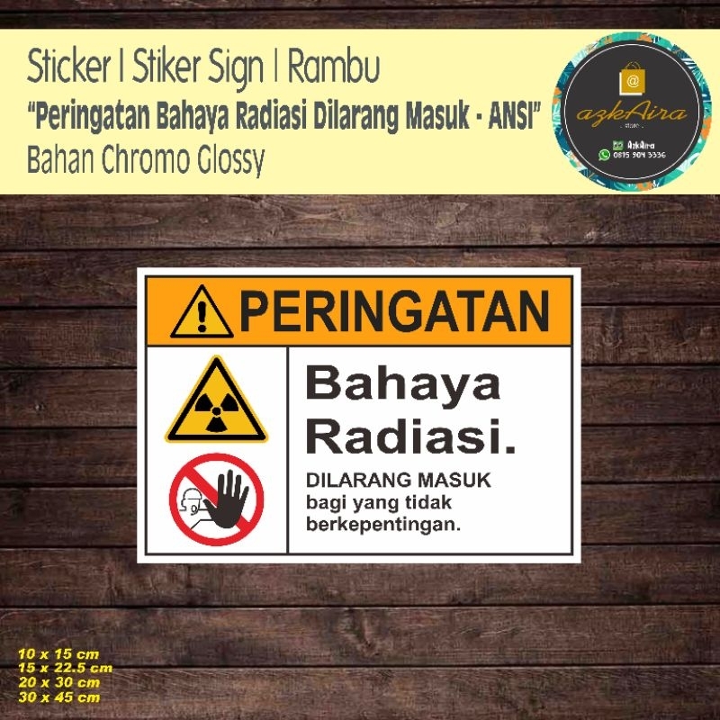 Jual Sticker Stiker Sign Peringatan Bahaya Radiasi Dilarang Masuk ...
