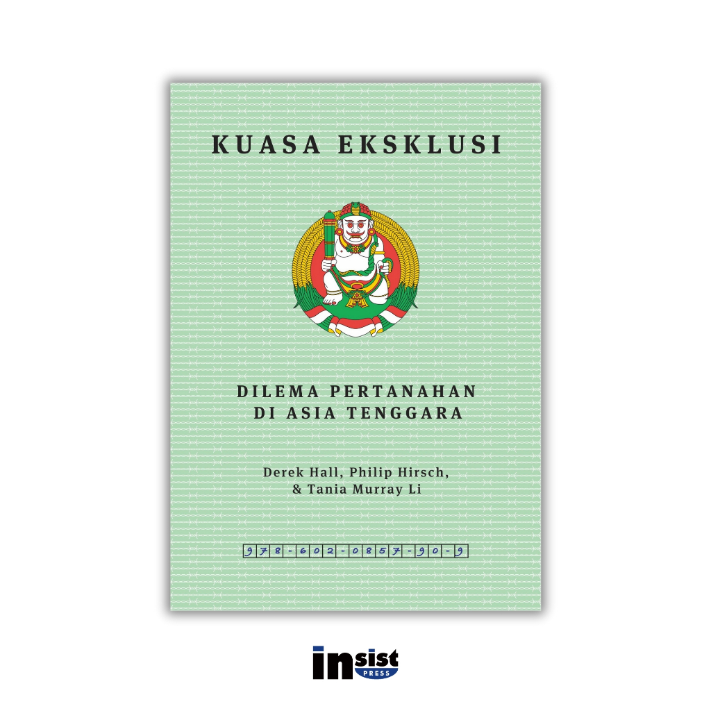 Jual Kuasa Eksklusi: Dilema Pertanahan di Asia Tenggara - Derek Hall ...