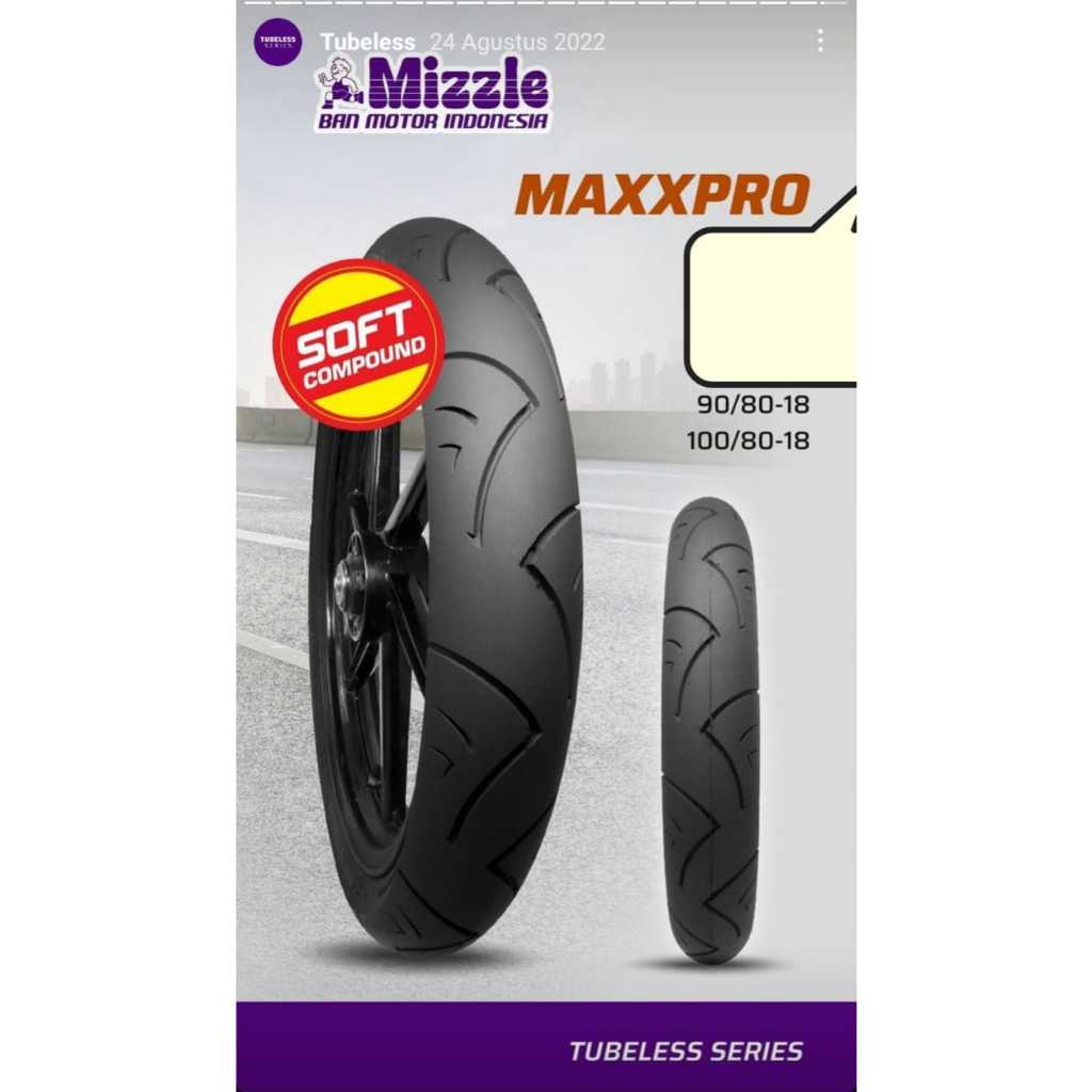 Jual BAN LUAR MIZZLE 90/80-18 100/80-18 TYPE MAXXPRO SOFT COUMPOND ...