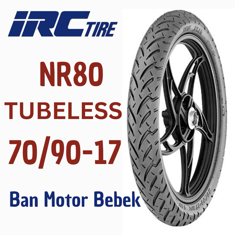 Jual CUCI GUDANG Ban Luar MOTOR BEBEK IRC NR80 70/90-17 Tubeless Free ...
