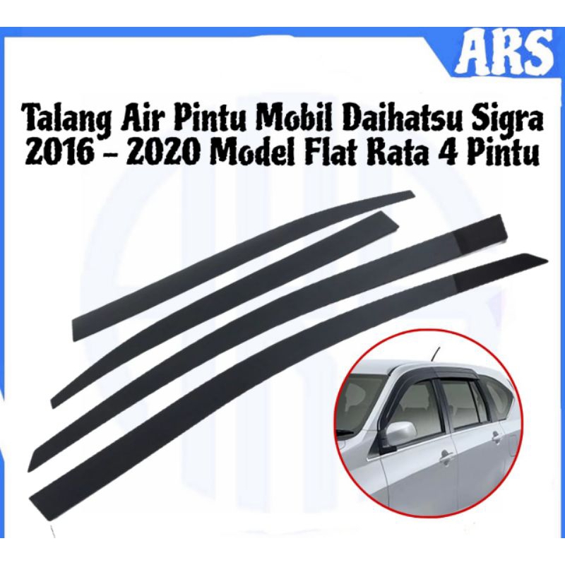 Jual Talang Air Pintu Mobil Daihatsu Sigra 2016 - 2020 Model Flat Rata 4 Pintu | Shopee Indonesia