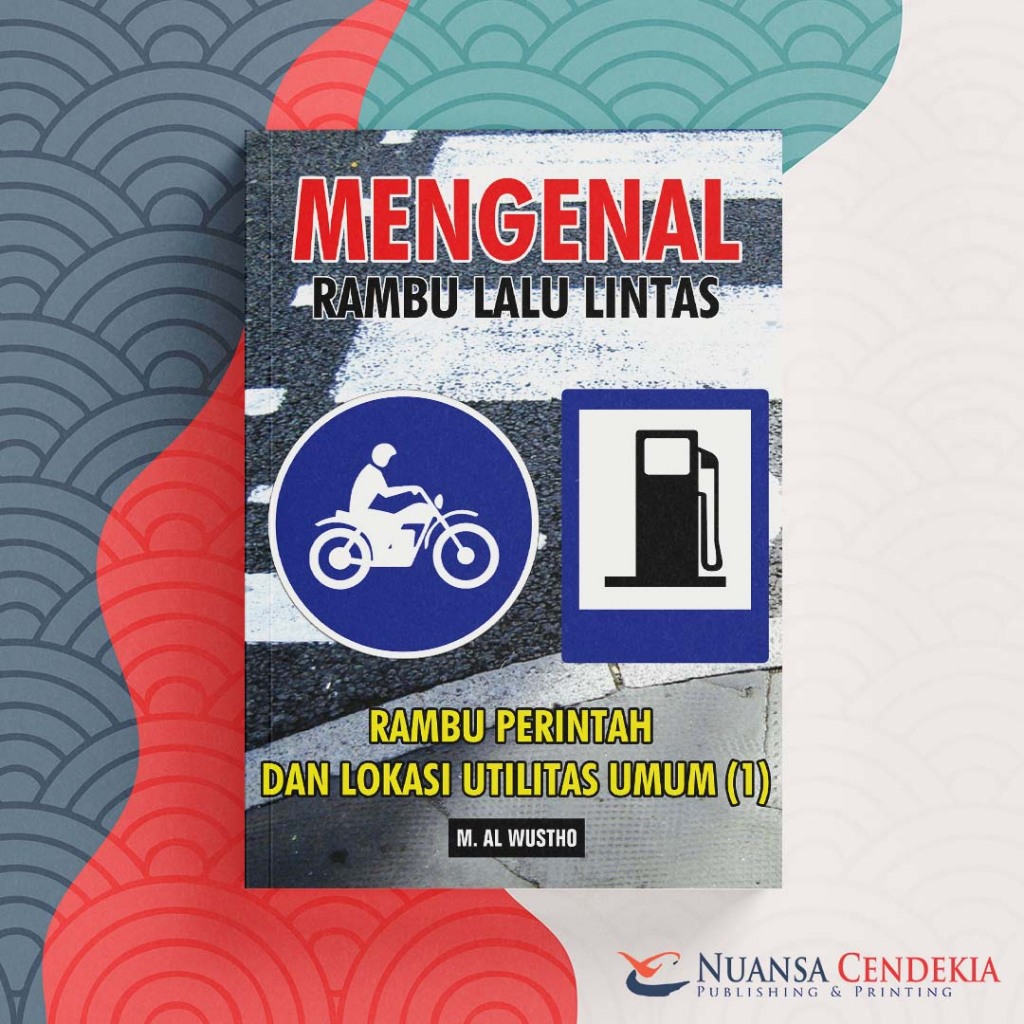 Jual [Nuansa Cendekia] Mengenal Rambu Lalu Lintas: Rambu Perintah dan ...