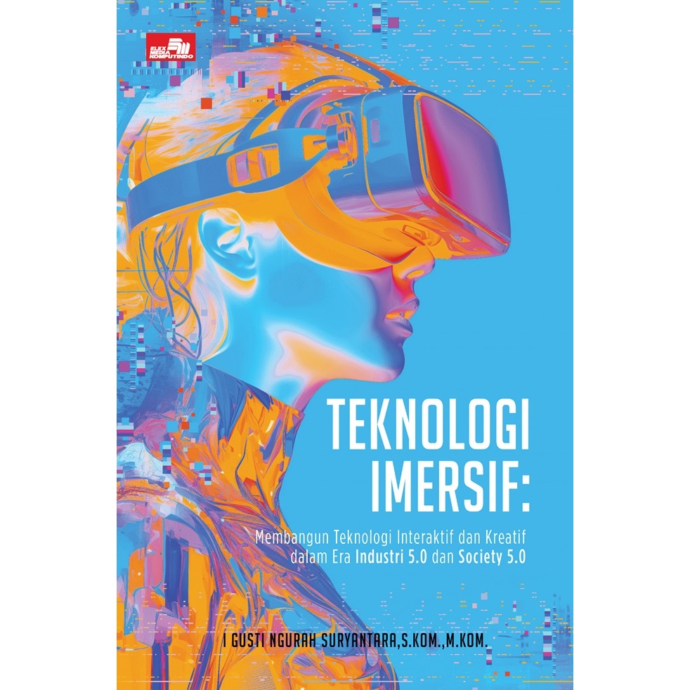 Jual Gramedia Bandung TSM - Buku Best Seller BB20 - Teknologi Imersif ...