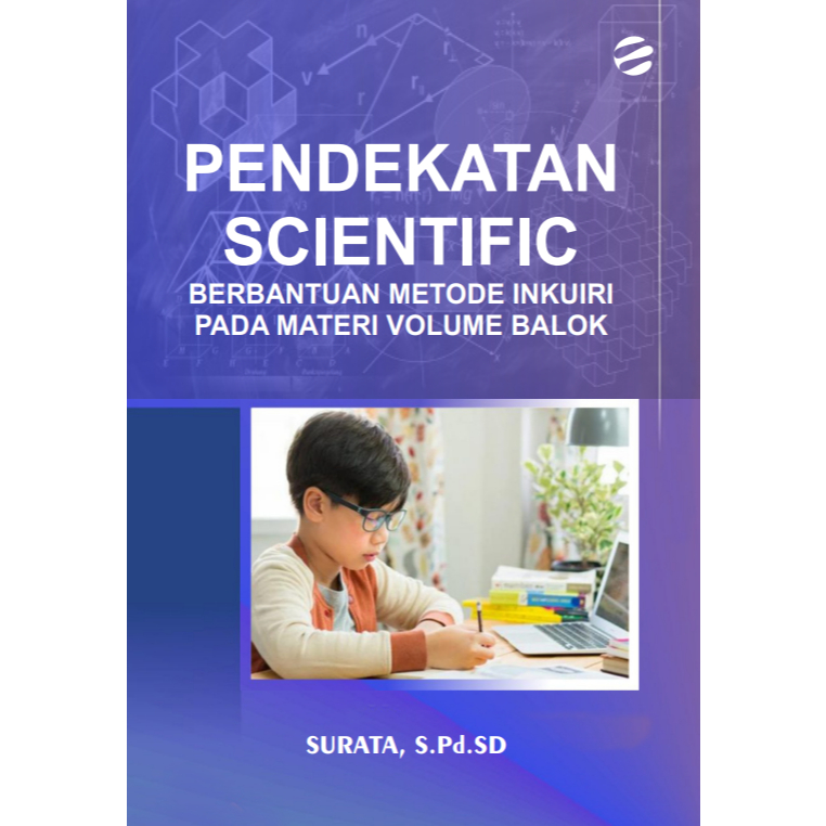 Jual PENDEKATAN SCIENTIFIC BERBANTUAN METODE INKUIRI PADA MATERI VOLUME ...