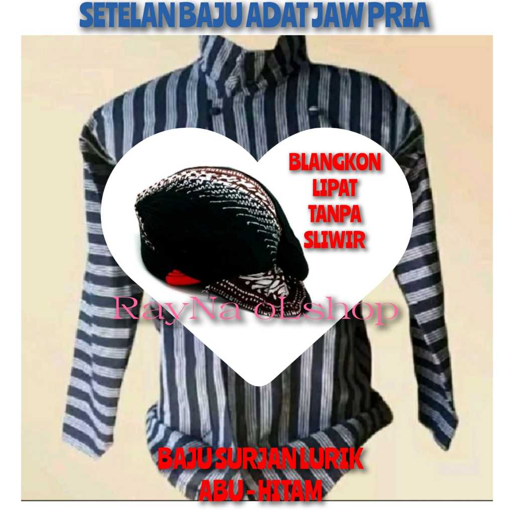Jual BAJU KEMEJA JAWA PRIA | SURJAN LURIK ABU HITAM + BLANGKON LIPAT TANPA SLIWIR | SETELAN ...