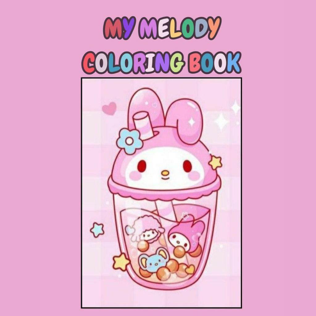 Jual MY MELODY Coloring Book For Kids And Adult Buku Gambar Menggambar ...