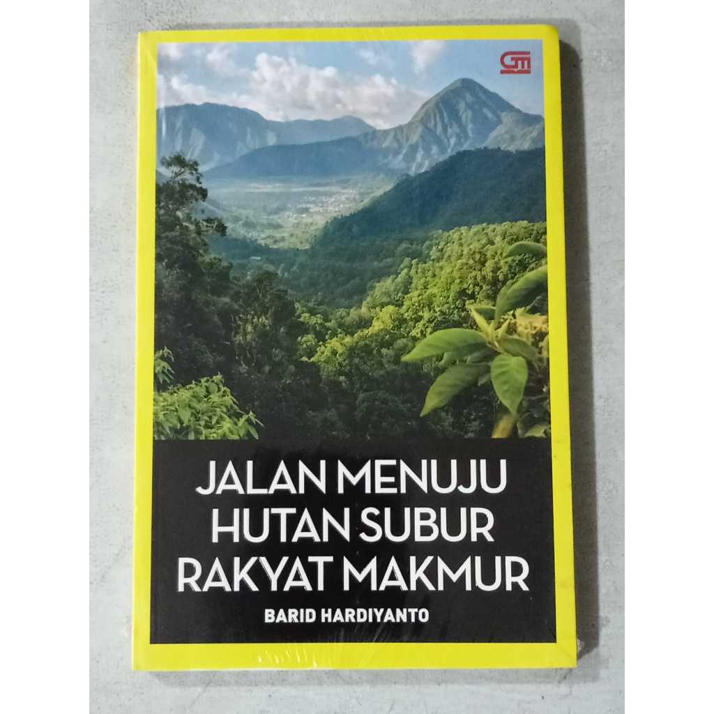Jual JALAN MENUJU HUTAN SUBUR RAKYAT MAKMUR BARID HARDIYANTO ...