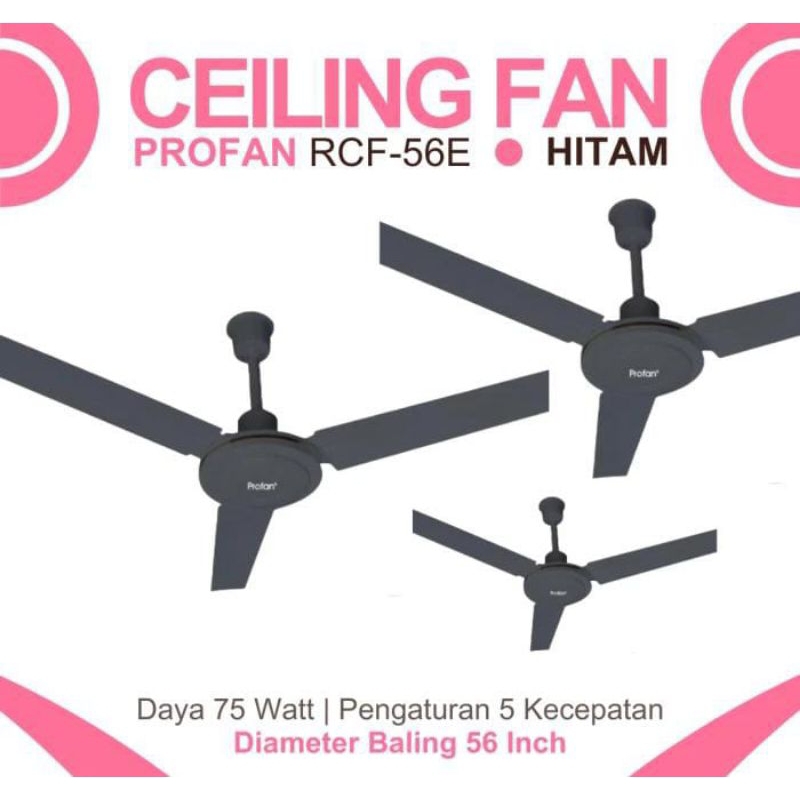 Jual KIPAS ANGIN PLAFON GANTUNG 56 INCH PROFAN RCF-56E CEILING FAN 56 INCH KIPAS ANGIN GANTUNG ...