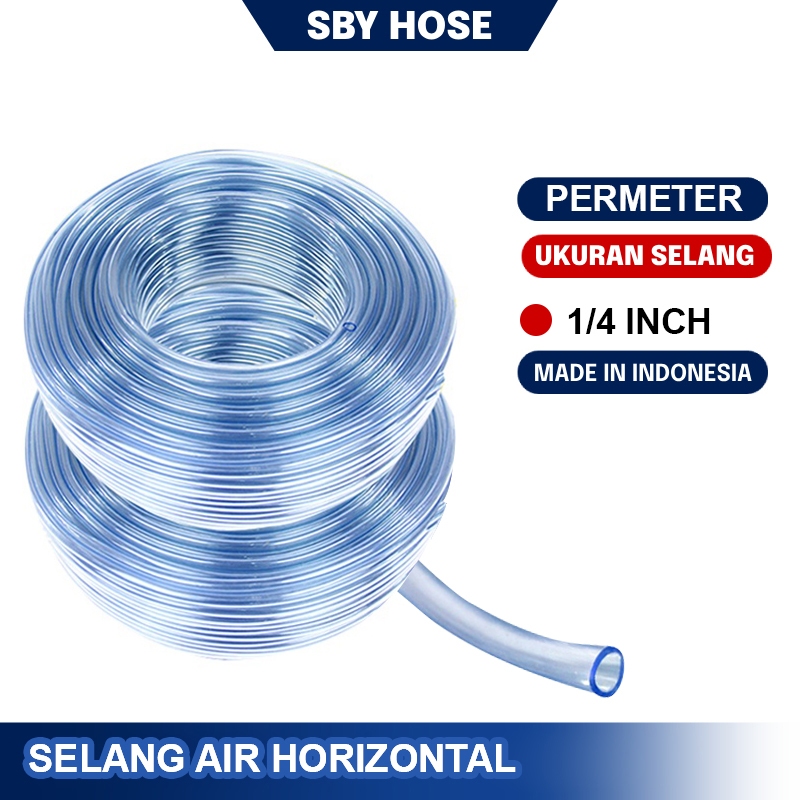 Jual SBYhose Selang Air 1/4 Permeter Selang Air Timbang Horizontal ...