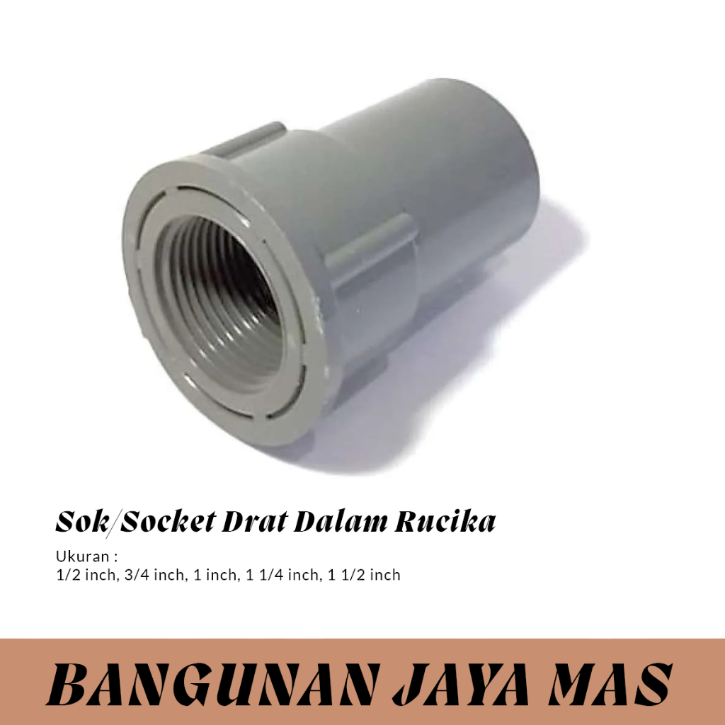 Jual Bangunan Jaya Mas - Socket Drat Dalam Rucika Uk Lengkap| Sok Drat ...