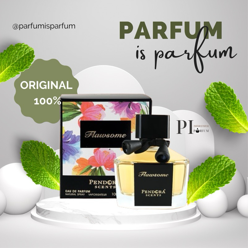 Jual Pendora Scents Flawsome - EDP 100ML | Shopee Indonesia