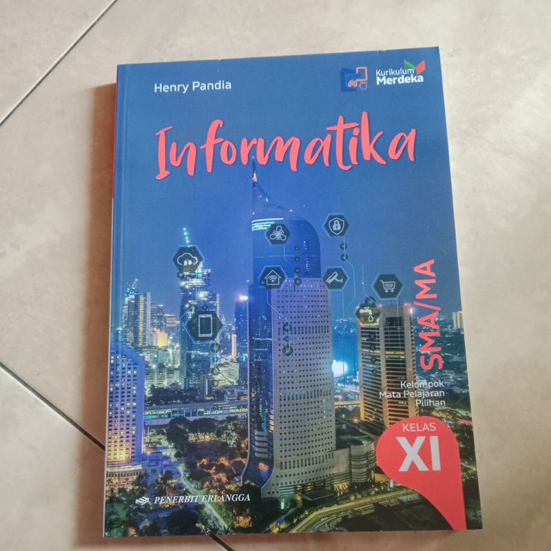 Jual Buku Informatika SMA/MA Kelas 11 Kurikulum Merdeka | Shopee Indonesia