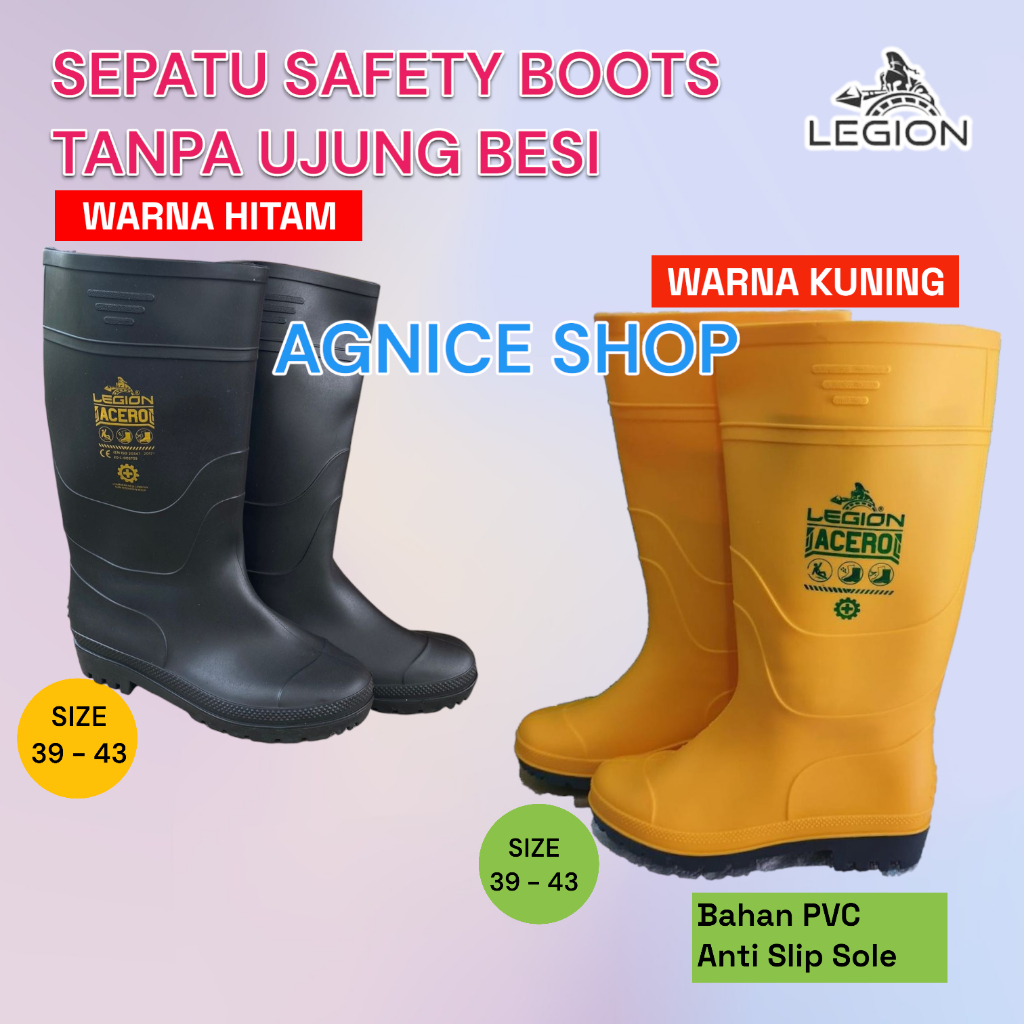 Jual Sepatu Boot Safety Proyek LEGION ACERO TANPA BESI Rain Boot Gum ...