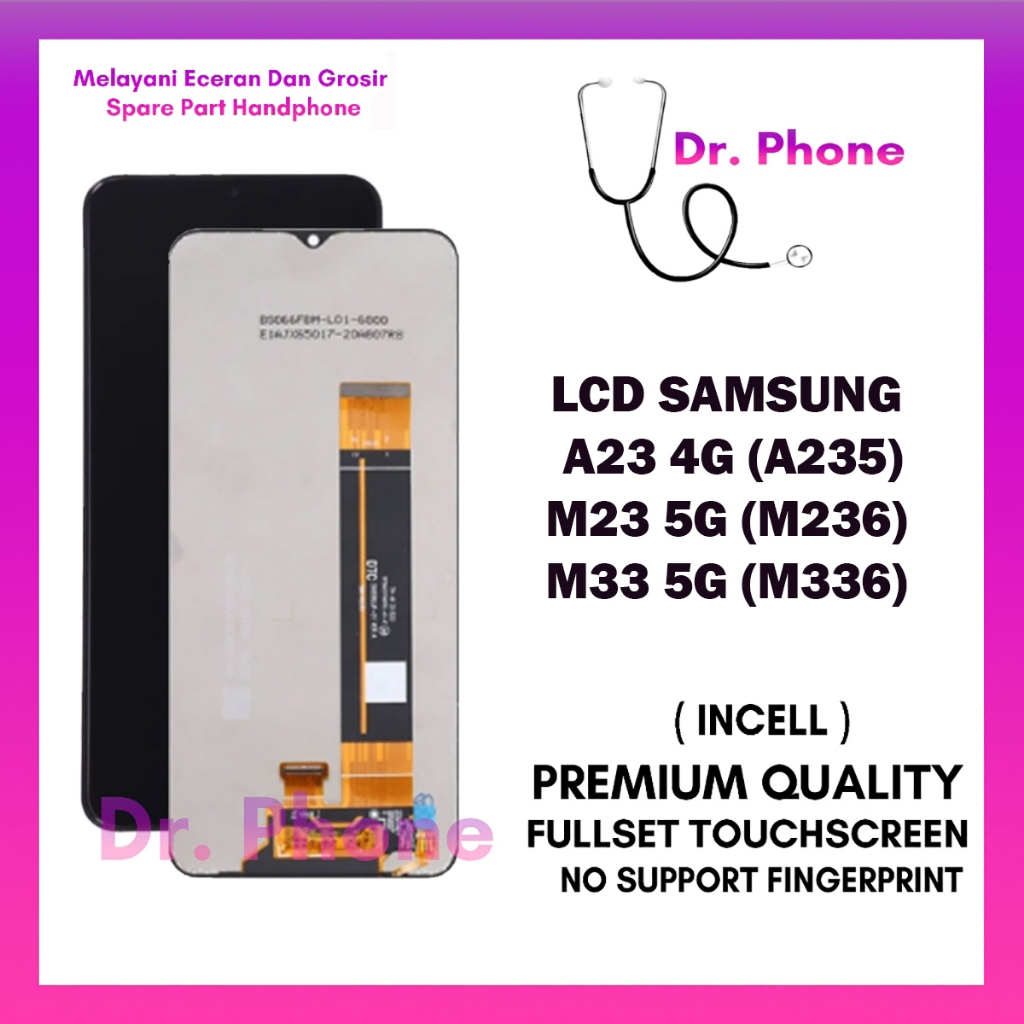 Jual Best Seller !!! LCD Samsung A23 4G (A235) / M23 5G (M236) / M33 5G (M336) - Include Frame ...