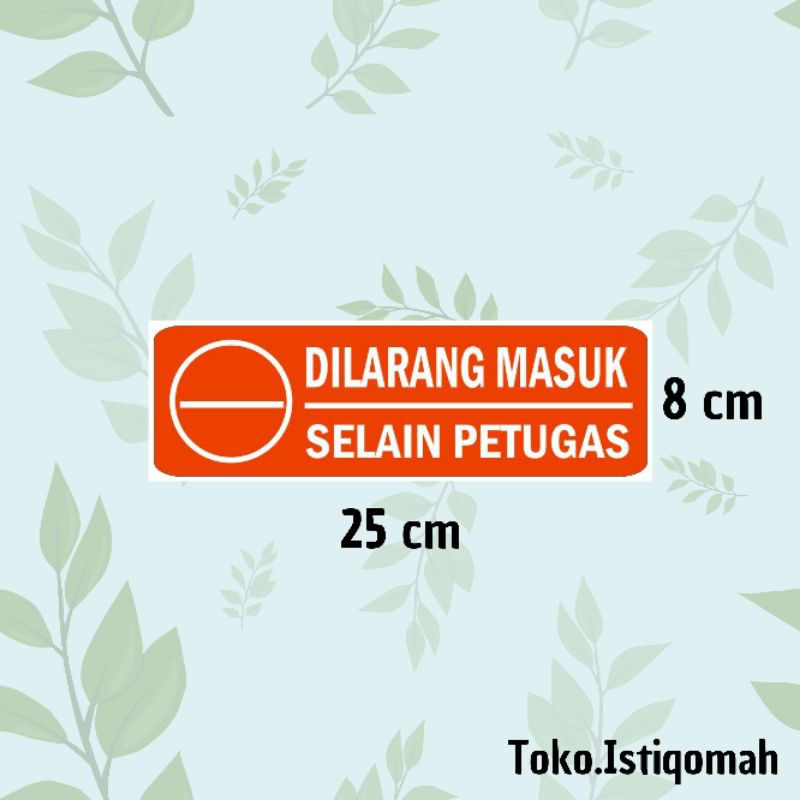 Jual STIKER DILARANG MASUK | Shopee Indonesia