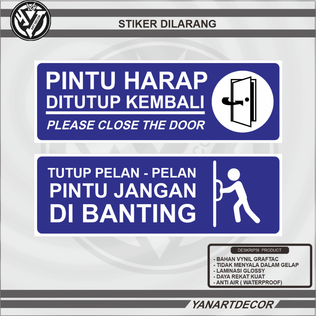 Jual STIKER PINTU HARAP DITUTUP, STIKER PINTU JANGAN DI BANTING ...