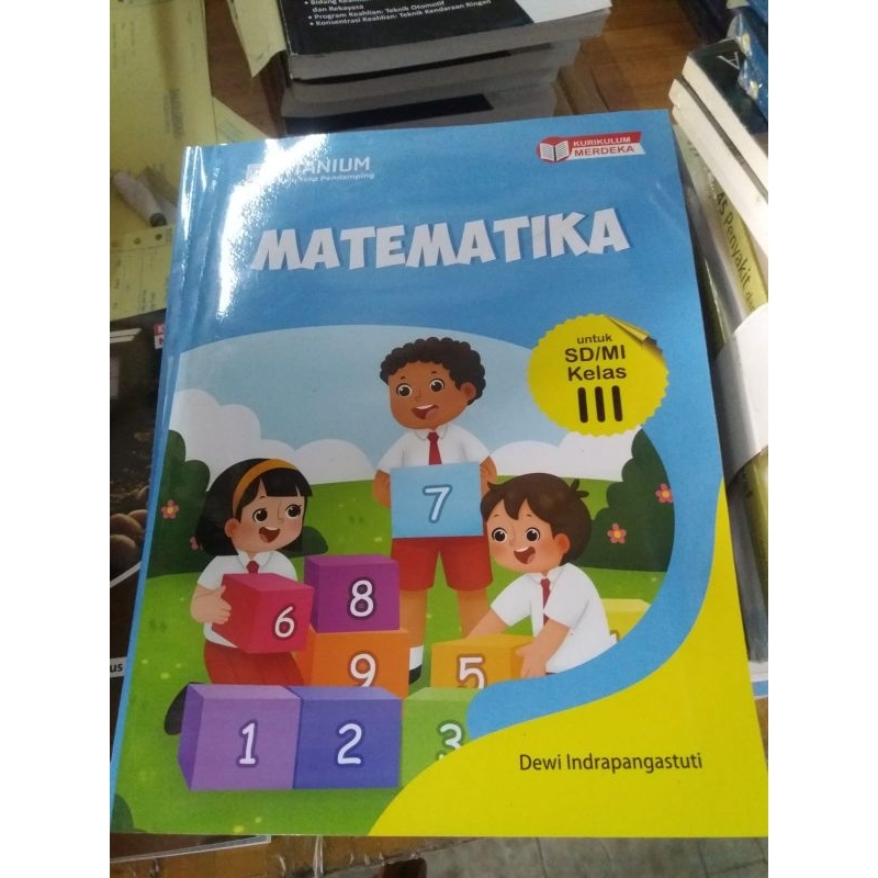 Jual TITANIUM: Buku Teks Pendamping Kurikulum Merdeka Matematika Untuk SD/MI Kelas III | Shopee ...