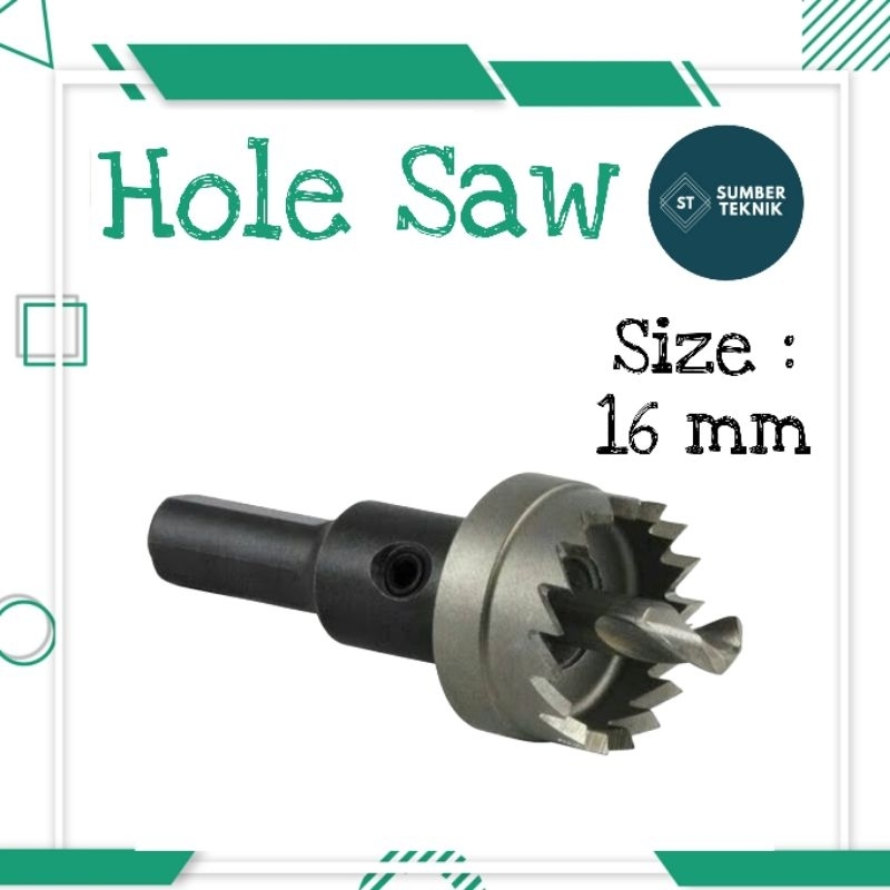 Jual Hole Saw Besi Mata Bor Besi Holesaw HSS Tajam 16 mm | Shopee Indonesia