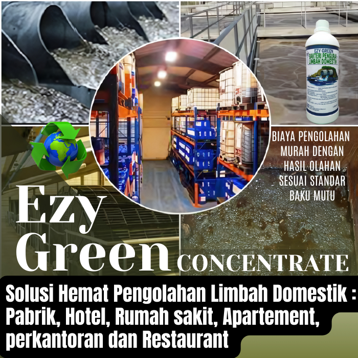 Jual BAKTERI PENGURAI LIMBAH STP, IPAL, DOMESTIK, INDUSTRI, RUMAH SAKIT, LEMAK, EZY GREEN ...