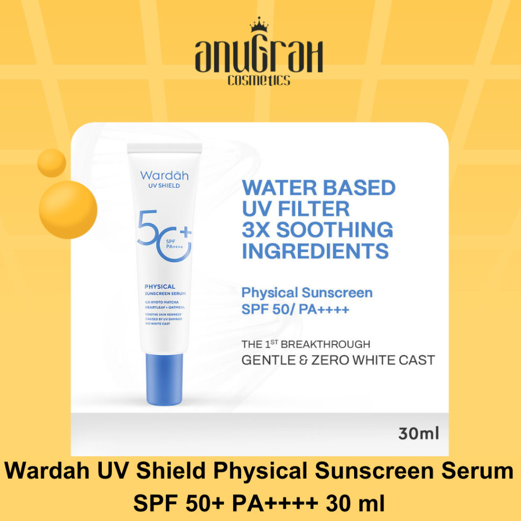 Jual Wardah UV Shield Physical Sunscreen Serum SPF 50+ PA++++ 30 ml | Shopee Indonesia