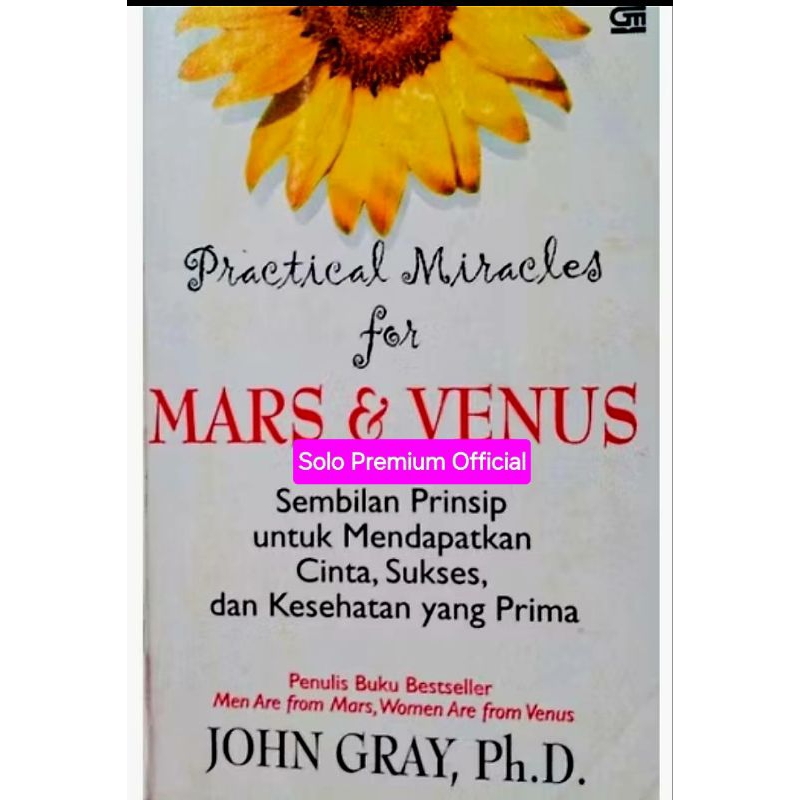 Jual Buku Practical Miracles For Mars And Venus Sembilan Prinsip Untuk Mendapatkan Cinta Sukses ...