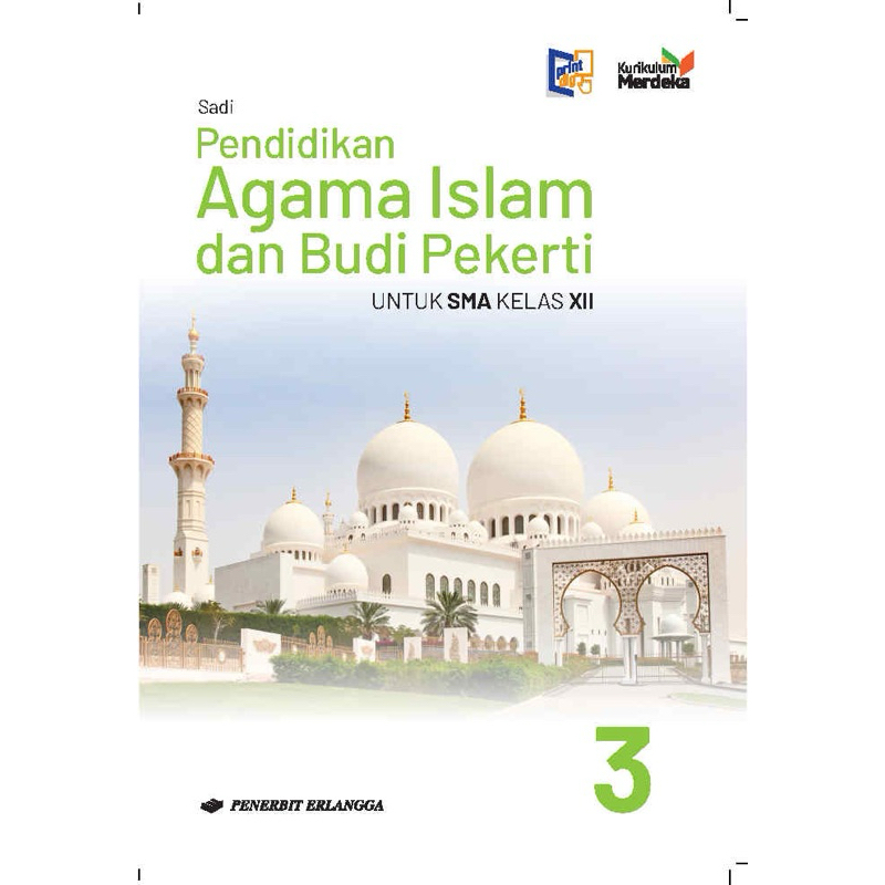 Jual PENDIDIKAN AGAMA ISLAM DAN BUDI PEKERTI SMA/MA KELAS 12/XII KURIKULUM MERDEKA PENERBIT ...