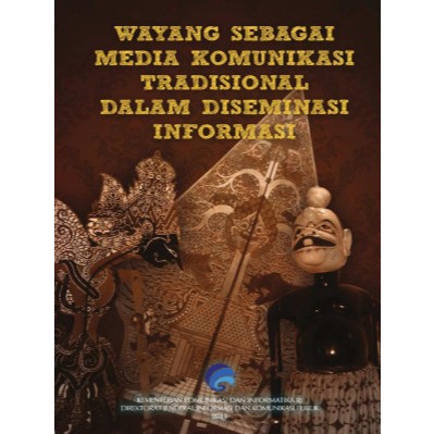 Jual Wayang sebagai Media Komunikasi Tradisional dalam Diseminasi ...
