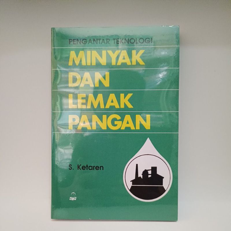 Jual PENGANTAR TEKNOLOGI MINYAK DAN LEMAK PANGAN. | Shopee Indonesia