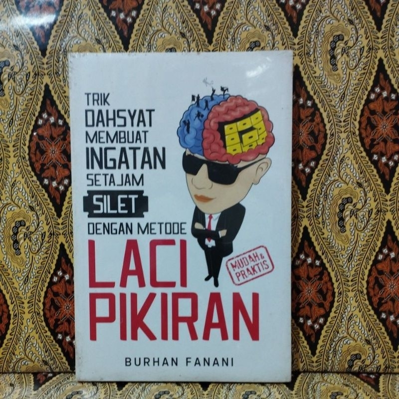 Jual Buku Trik Dahsyat Membuat Ingatan Setajam Silet Dengan Metode Laci ... Jual Buku Trik Dahsyat Membuat Ingatan Setajam Silet Dengan Metode Laci ...