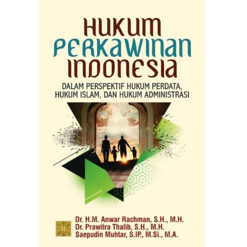 Jual HUKUM PERKAWINAN INDONESIA DALAM PERSPEKTIF HUKUM PERDATA HUKUM ISLAM DAN HUKUM ...