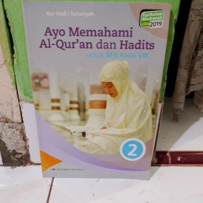 Jual ayo memahami Alquran dan hadis 2 SMP | Shopee Indonesia