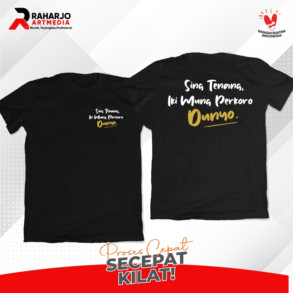 Jual Kaos sing tenang, iki mung perkoro dunyo | Kaos Kata-Kata | Kaos ...