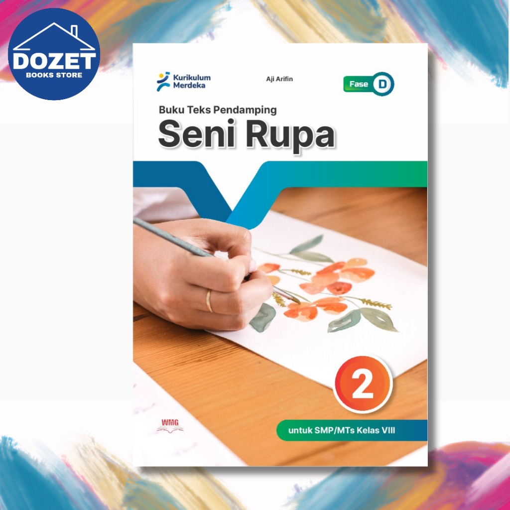 Jual Buku Paket Seni Rupa Kelas 8 SMP/MTs Kurikulum Merdeka Untuk Siswa PT. Warna Mukti Grafika ...