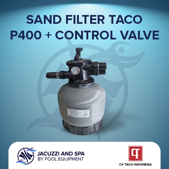 Jual Sand Filter Taco P400 / S400 Jacuzzi Custom & Kolam Renang ...