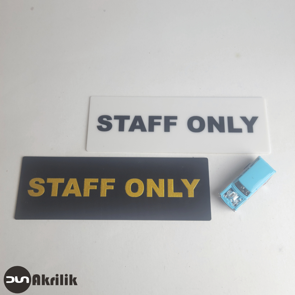 Jual Sign Papan Penanda Staff Only Hanya Karyawan Akrilik 2mm SB-05 ...