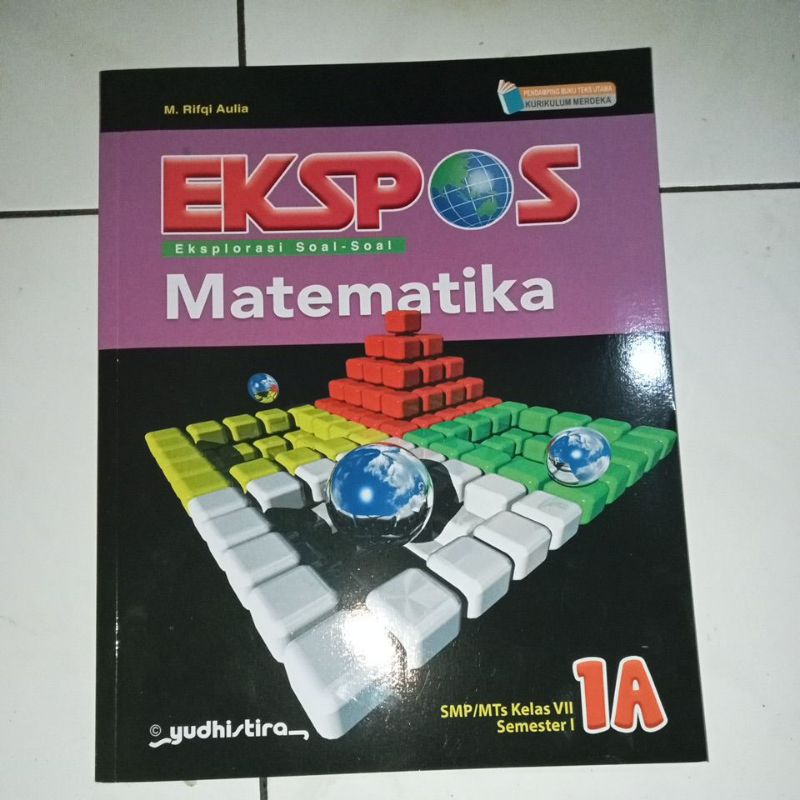 Jual EKSPOS MATEMATIKA Kelas 1A, 2A, 3A SMP/MTs - Kurikulum Merdeka | Shopee Indonesia