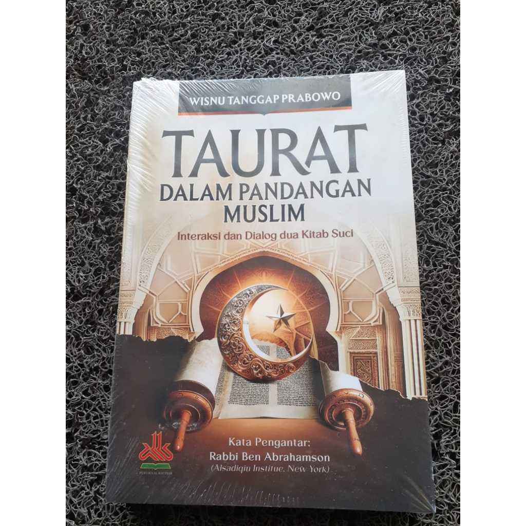 Jual Buku Taurat dalam Pandangan Muslim - Interaksi & Dialog dua Kitab ...