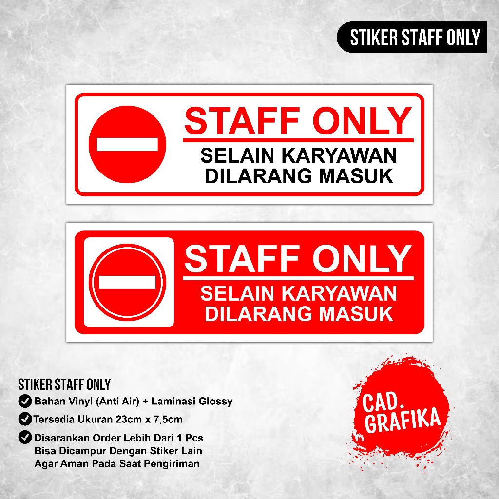 Jual Stiker Staff Only Selain Karyawan Dilarang Masuk - Sticker Staff ...