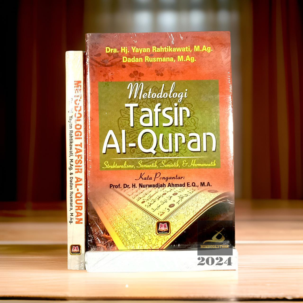 Jual Buku Metodologi Tafsir Al Quran Strukturalisme Semantik Semiotik dan Hermeneutik - Dra Hj ...